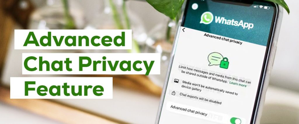 Advanced Chat Privacy to Enhance Security Among WhatsApp Chats and ...